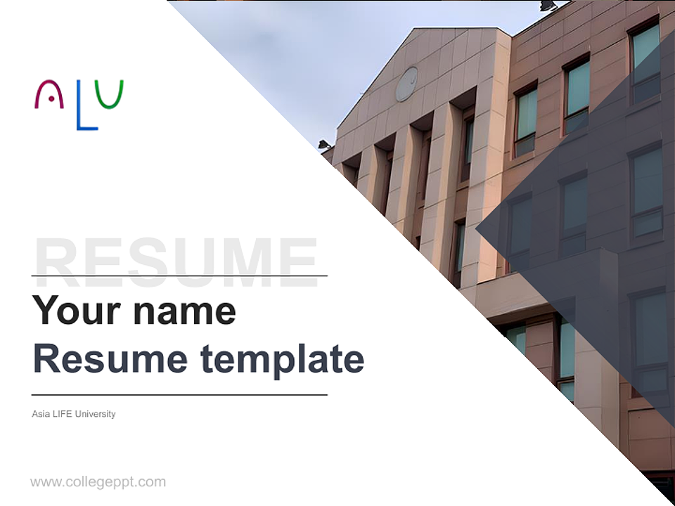 Asia LIFE University Resume PPT Template_CollegePPT