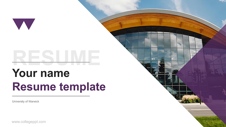 University of Warwick Resume PPT Template_CollegePPT