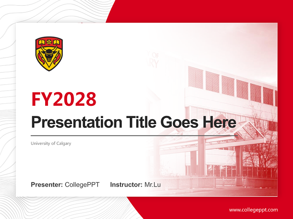 University of Calgary Academic Presentation/Research Findings Report ...