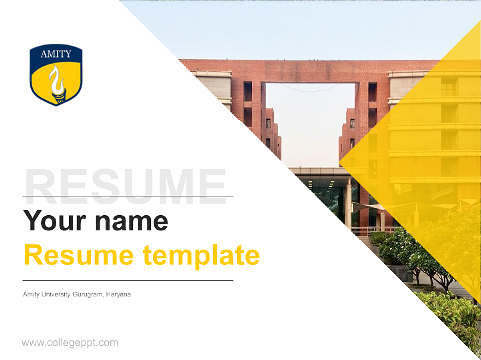 Amity University Gurugram, Haryana Resume PPT Template_CollegePPT