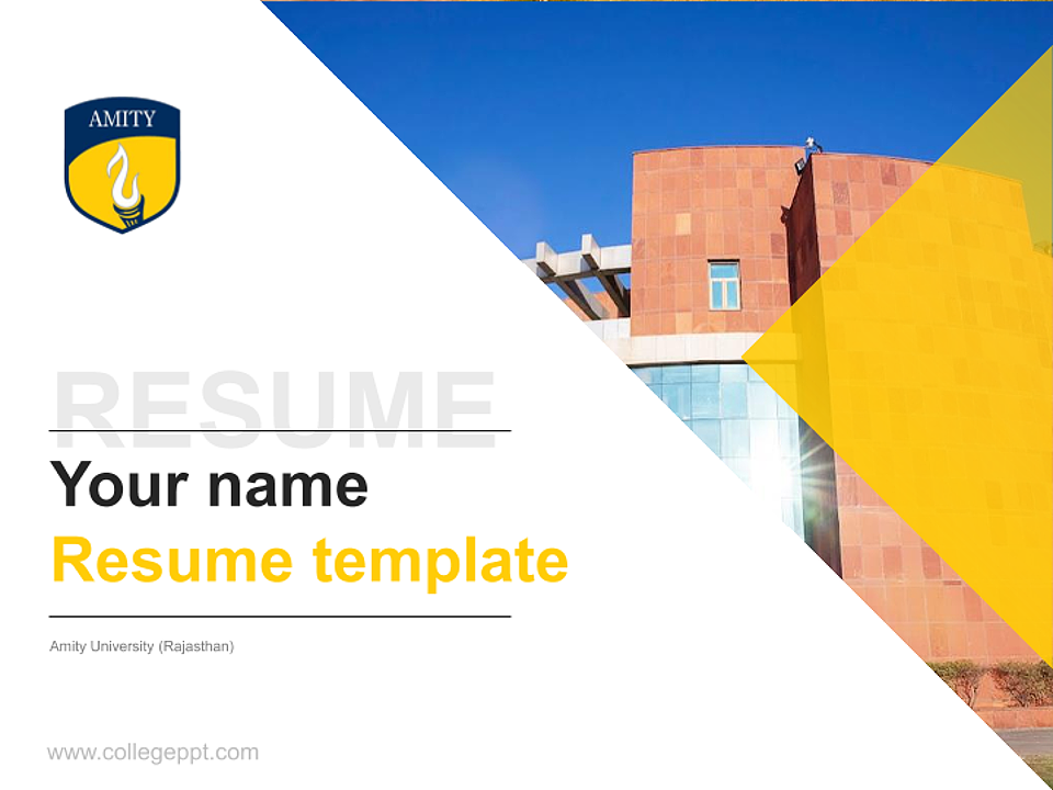 Amity University (Rajasthan) Resume PPT Template_CollegePPT