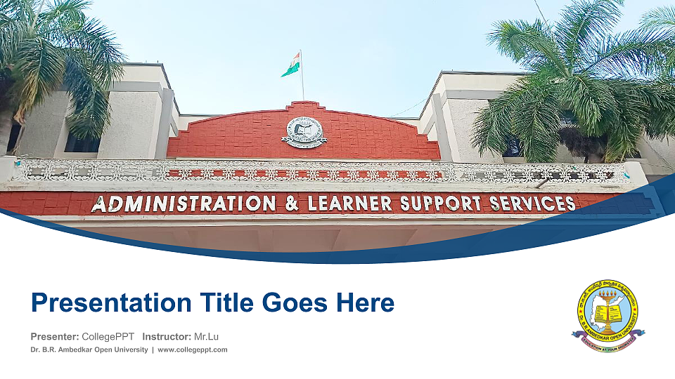 Dr. B.R. Ambedkar Open University Course/Courseware Creation PPT Template_CollegePPT