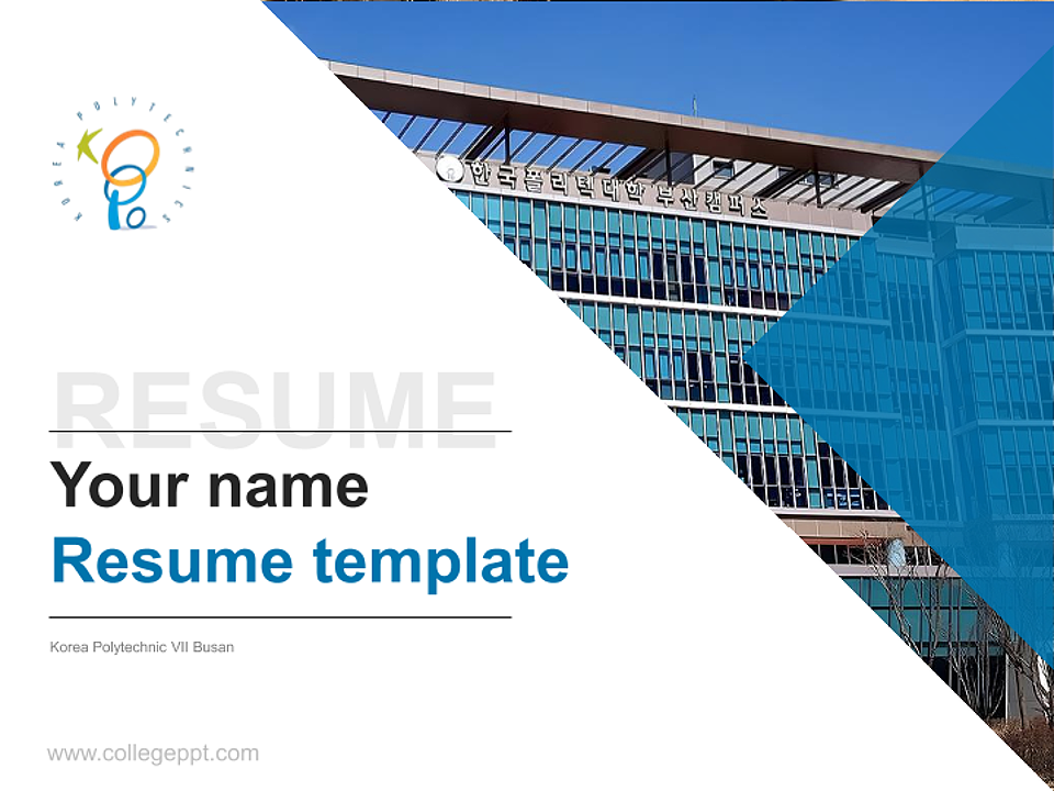 Korea Polytechnic VII Busan Resume PPT Template_CollegePPT
