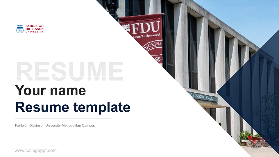 Fairleigh Dickinson University-Metropolitan Campus Resume PPT Template ...