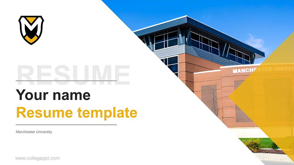 Manchester University Resume PPT Template_CollegePPT