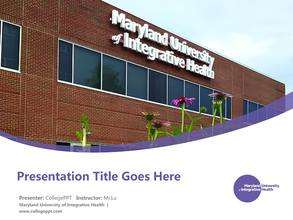 Maryland University of Integrative Health Course/Courseware Creation PPT Template_CollegePPT