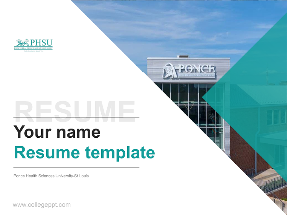 Ponce Health Sciences University-St Louis Resume PPT Template_CollegePPT