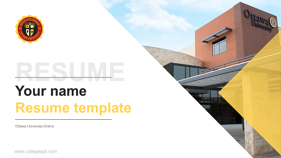 Ottawa University-Online Resume PPT Template_CollegePPT