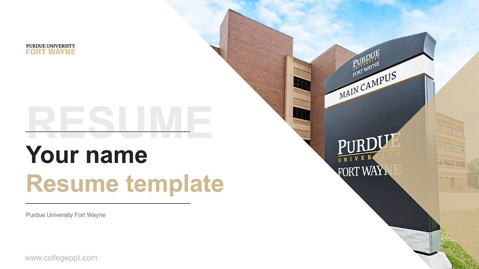 Purdue University Fort Wayne Resume PPT Template_CollegePPT