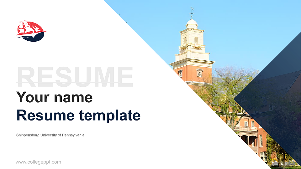 Shippensburg University of Pennsylvania Resume PPT Template_CollegePPT