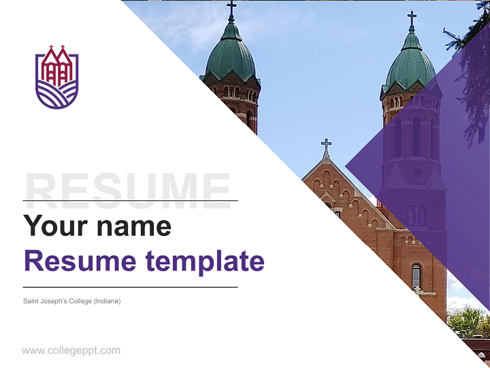 Saint Joseph’s College (Indiana) Resume PPT Template_CollegePPT