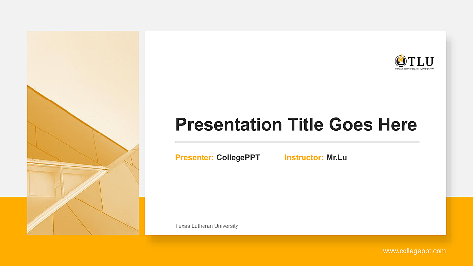 Texas Lutheran University General Purpose PPT Template_CollegePPT