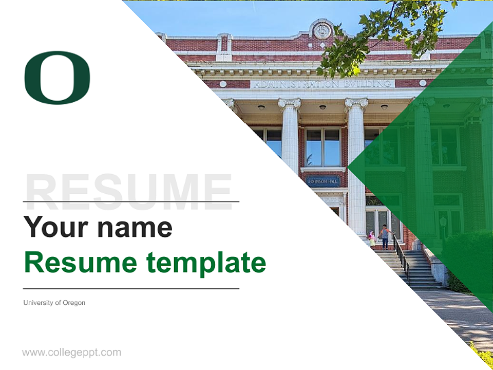 University of Oregon Resume PPT Template_CollegePPT