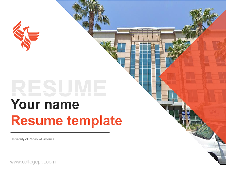 University of Phoenix-California Resume PPT Template_CollegePPT