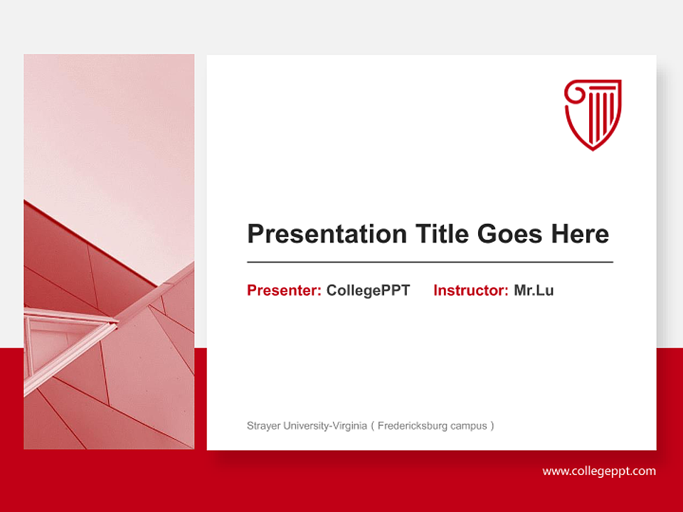 Strayer University-Virginia（Fredericksburg campus） General Purpose PPT ...